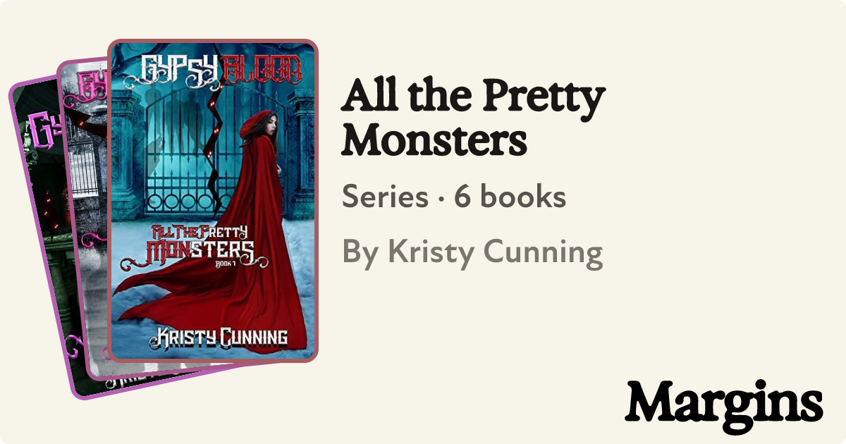 All the Pretty Monsters
