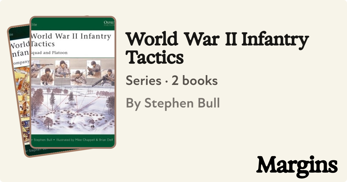 World War II Infantry Tactics