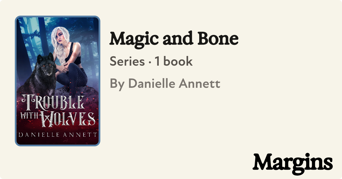 Magic and Bone