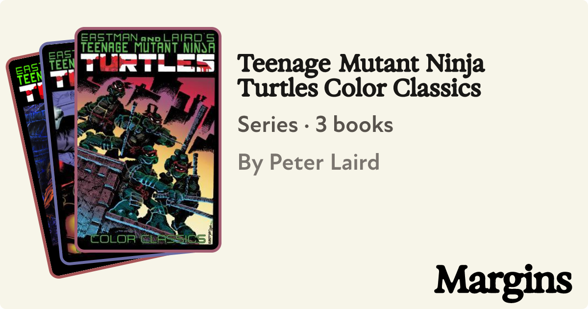 Teenage Mutant Ninja Turtles Color Classics