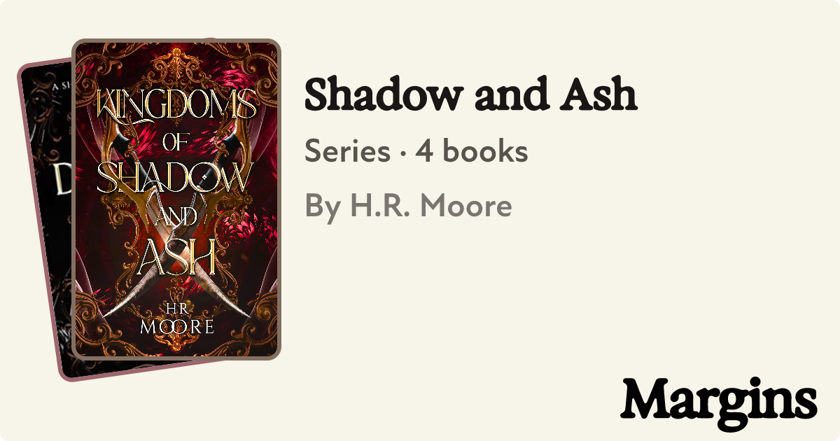 Shadow and Ash