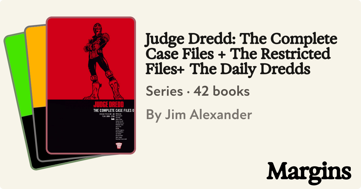 Judge Dredd: The Complete Case Files + The Restricted Files+ The Daily ...
