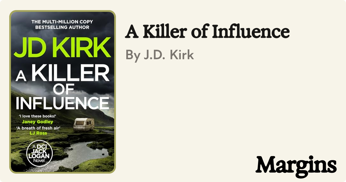A Killer of Influence