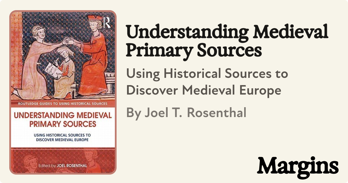 Understanding Medieval Primary Sources