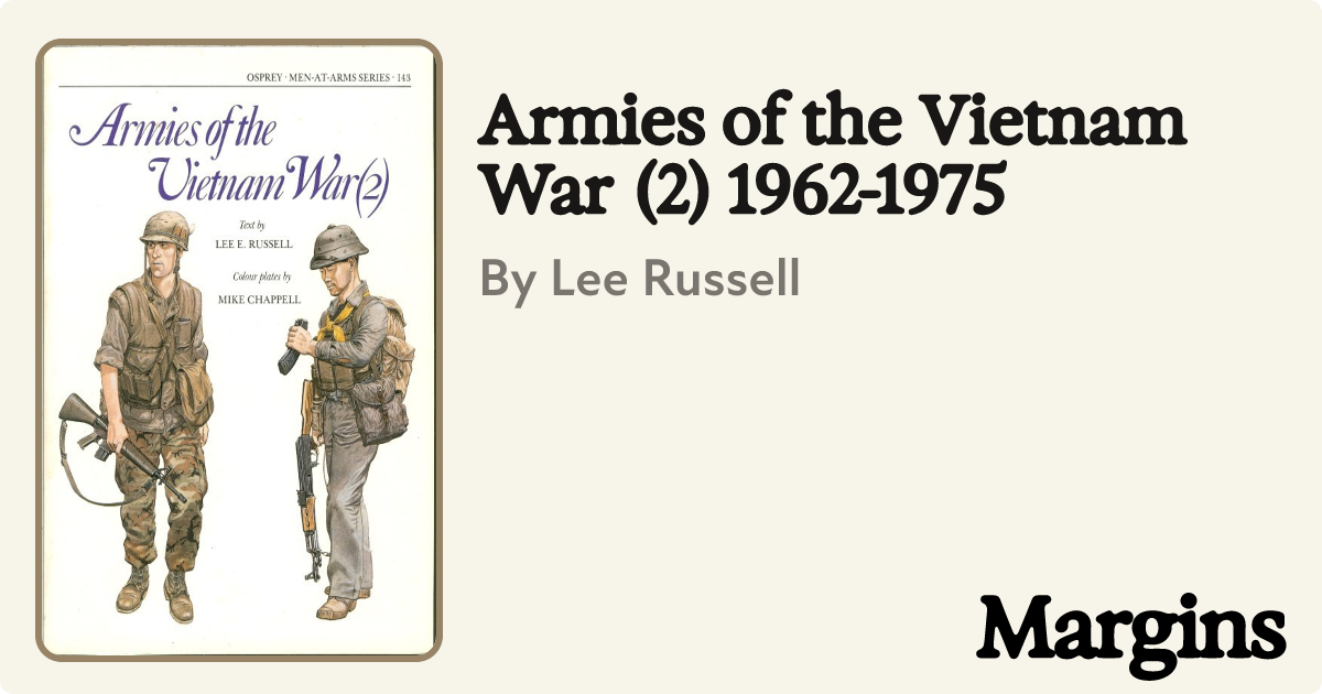 Armies of the Vietnam War (2) 1962-1975