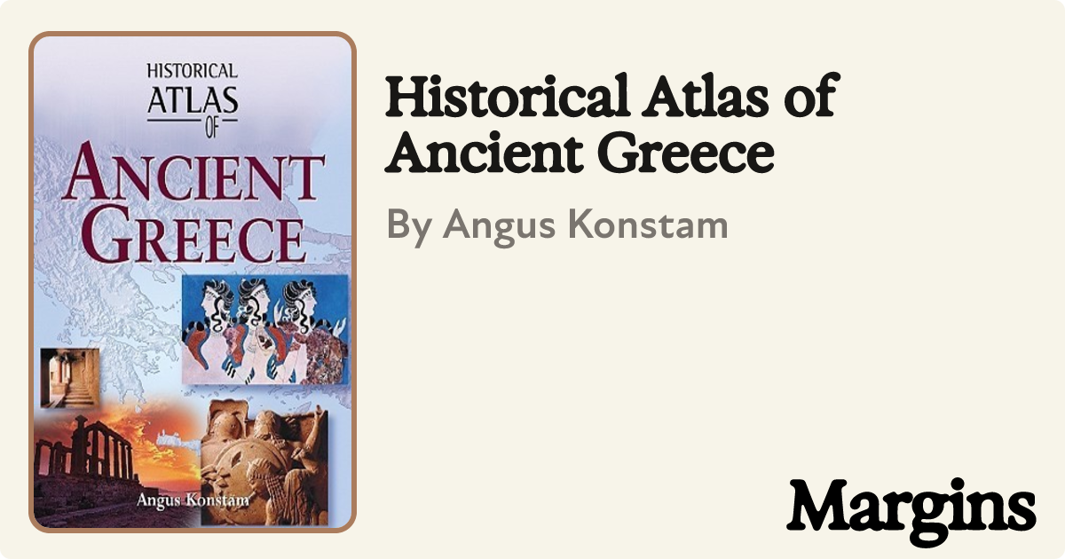 Historical Atlas of Ancient Greece