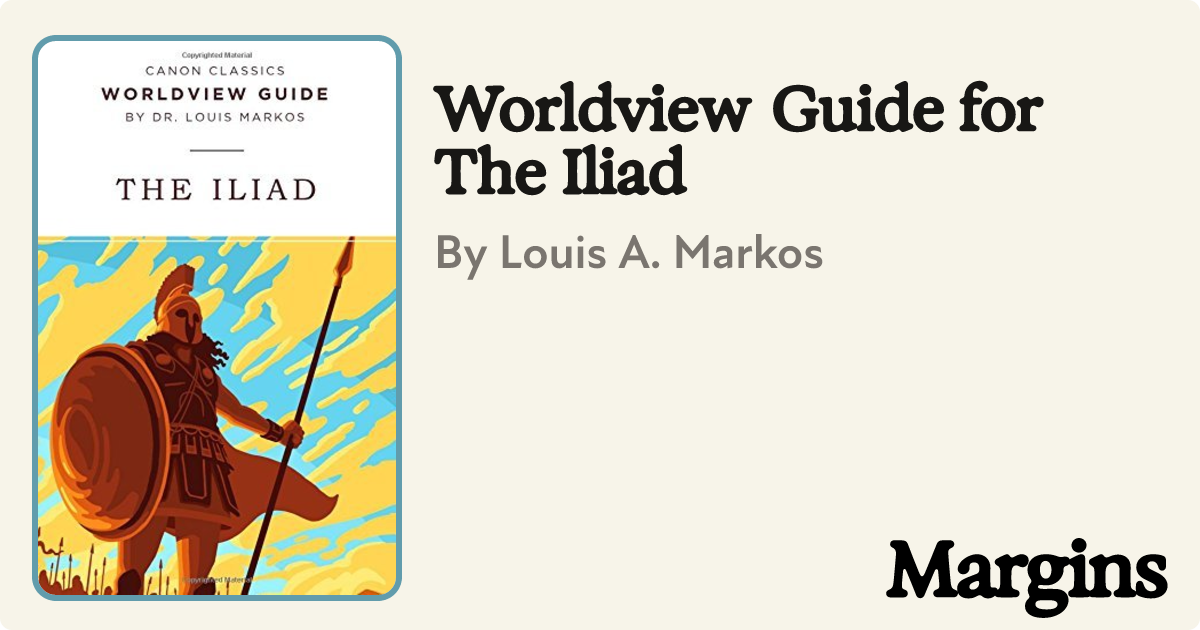 Worldview Guide for The Iliad