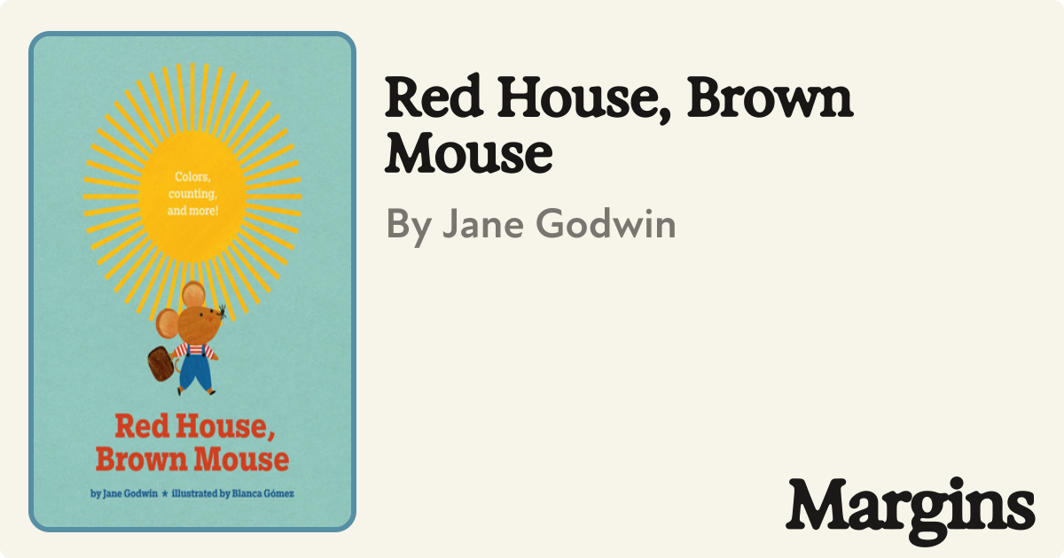 Red House, Brown Mouse