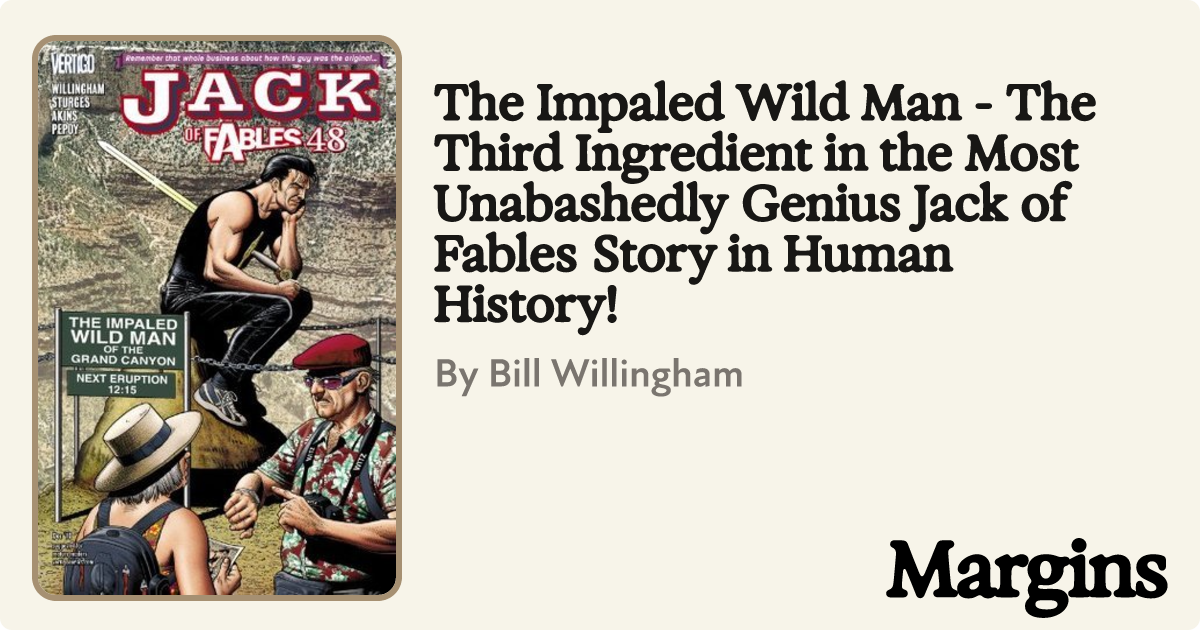 The Impaled Wild Man - The Third Ingredient in the Most Unabashedly ...