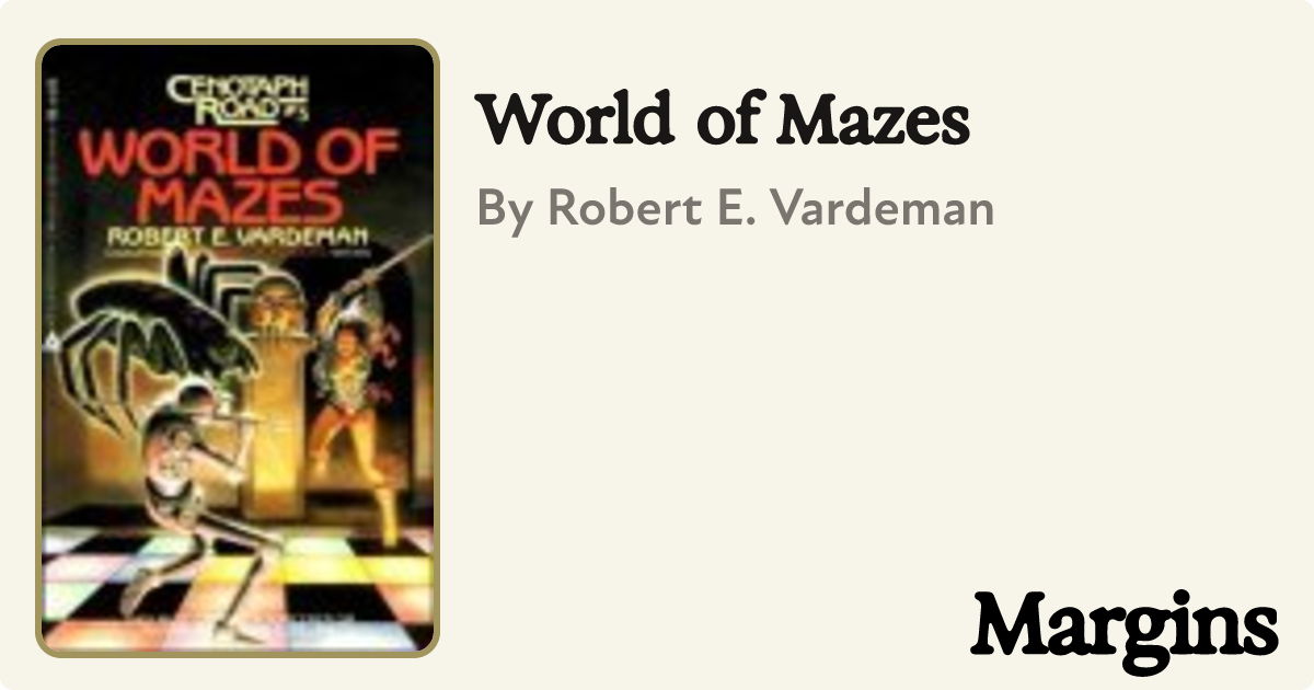 World of Mazes