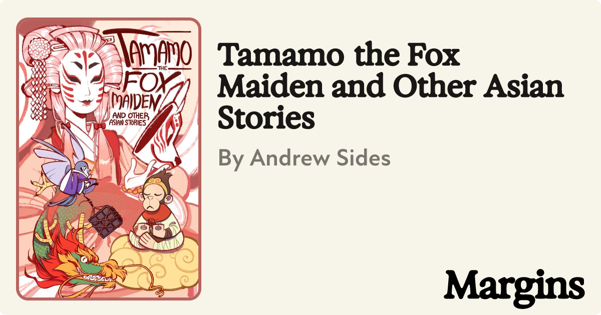 Tamamo the Fox Maiden and Other Asian Stories