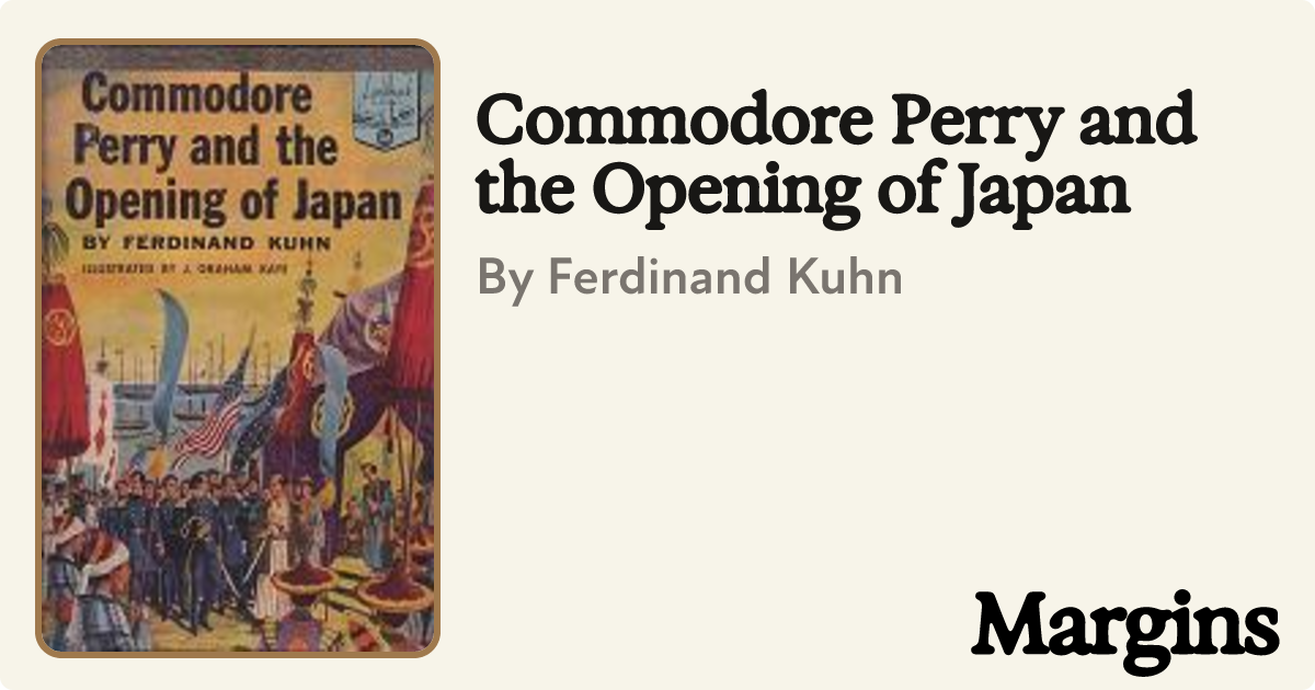 Commodore Perry and the Opening of Japan
