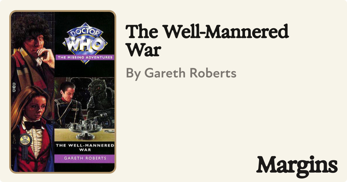 The Well-Mannered War