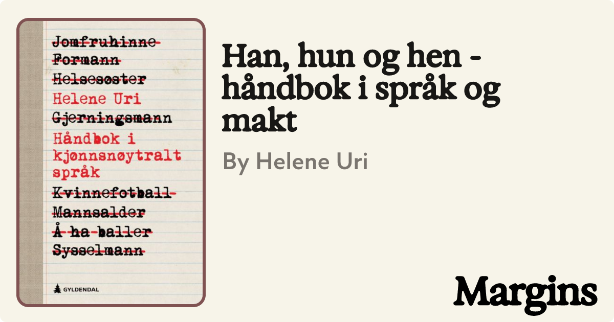 Han, hun og hen - håndbok i språk og makt