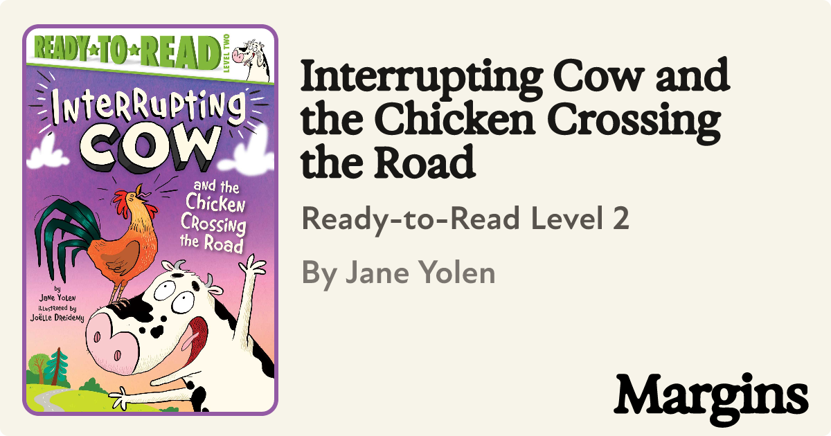 Interrupting Cow and the Chicken Crossing the Road