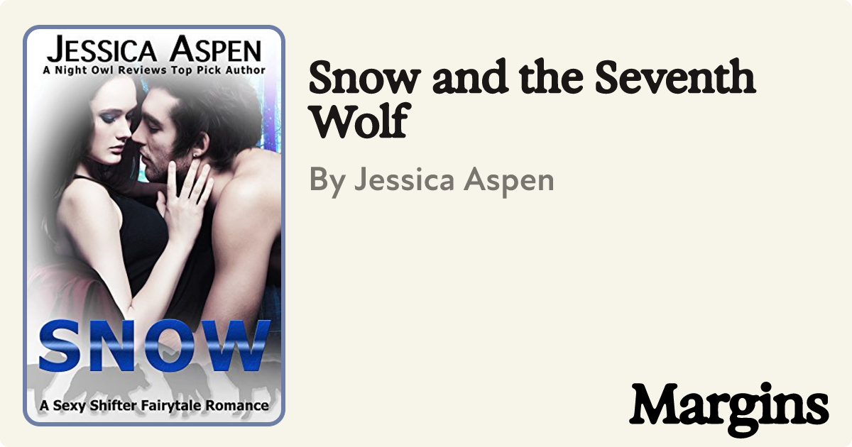 Snow and the Seventh Wolf
