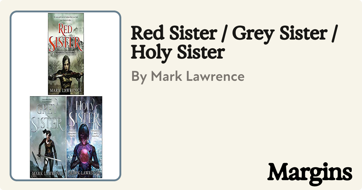 Red Sister / Grey Sister / Holy Sister