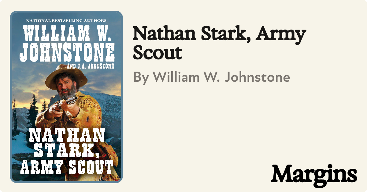 Nathan Stark, Army Scout