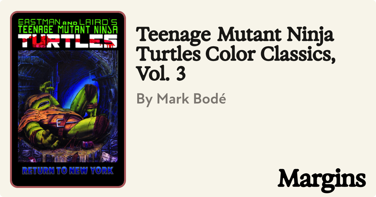 Teenage Mutant Ninja Turtles Color Classics, Vol. 3