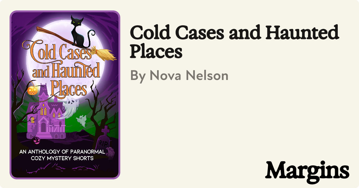 Cold Cases and Haunted Places