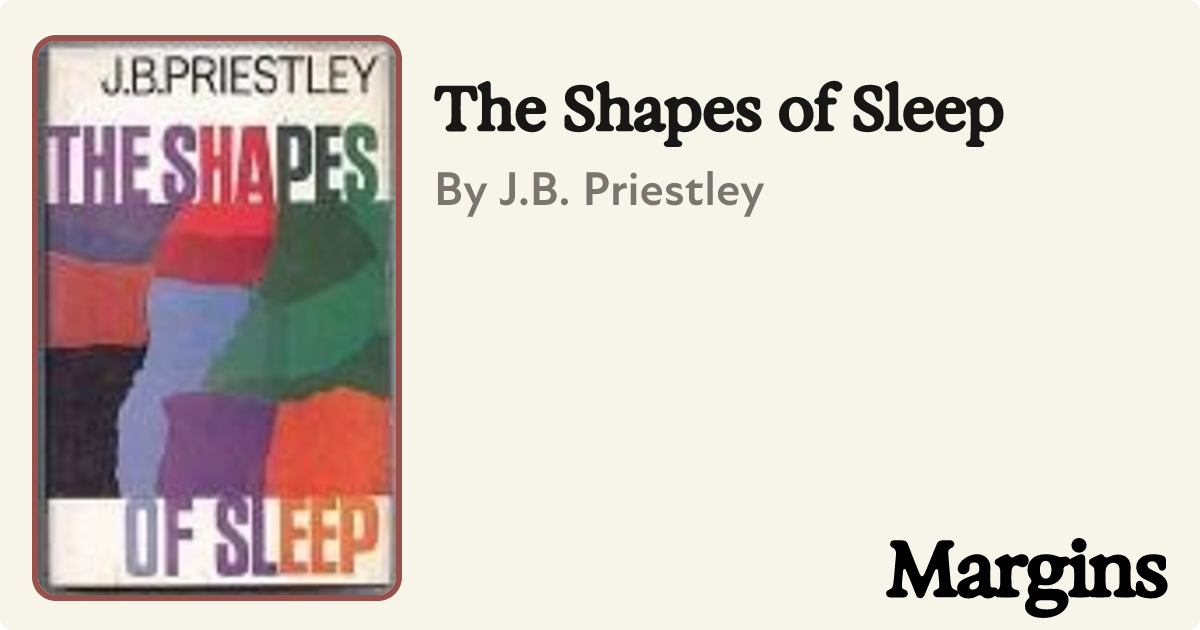 The Shapes of Sleep