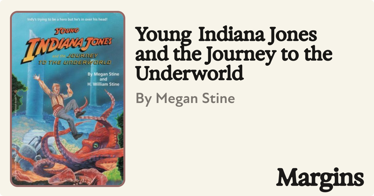Young Indiana Jones and the Journey to the Underworld