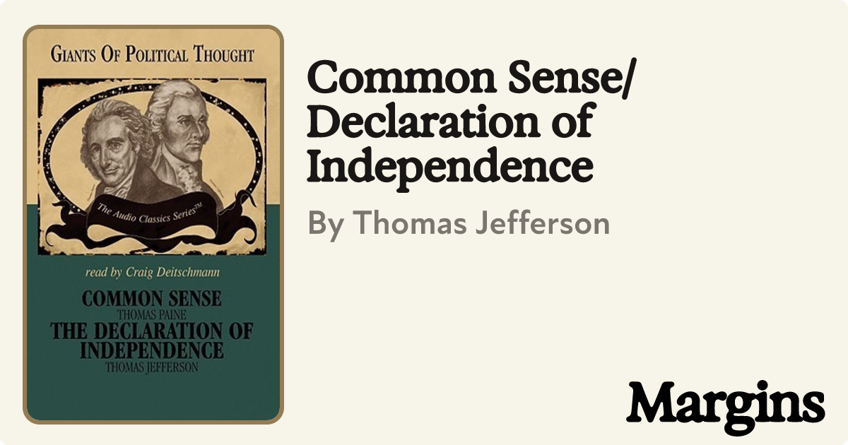 Common Sense/Declaration of Independence