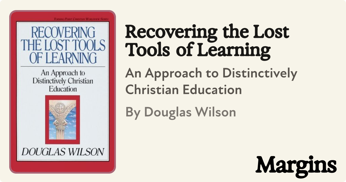 Recovering the Lost Tools of Learning