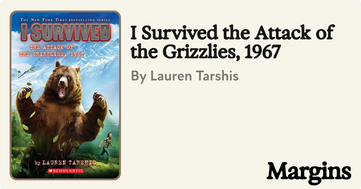 I Survived the Attack of the Grizzlies, 1967