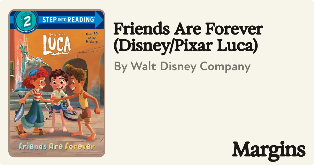 Friends Are Forever (Disney/Pixar Luca)