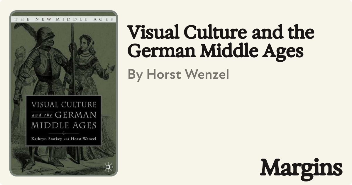 Visual Culture and the German Middle Ages