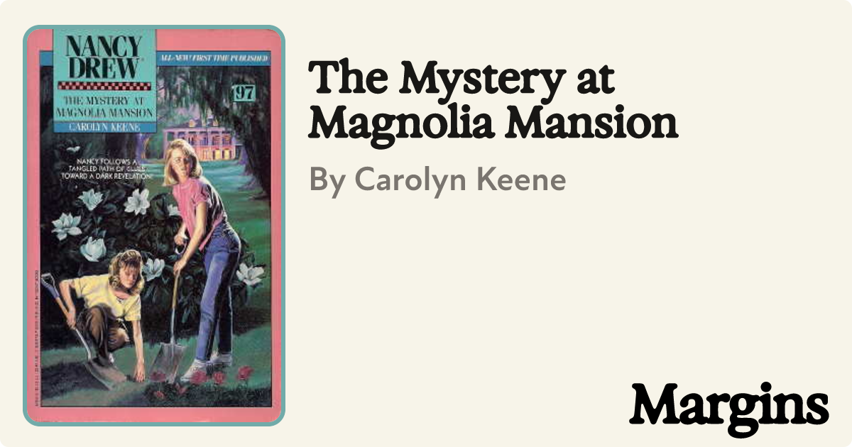 The Mystery at Magnolia Mansion