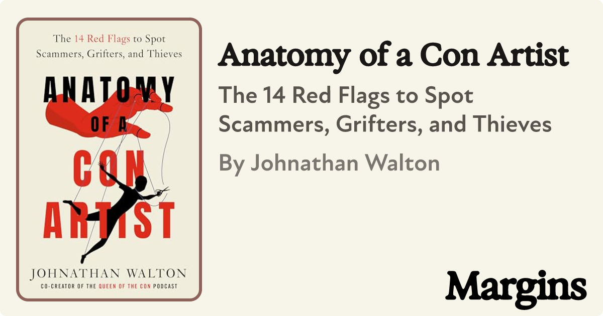 Anatomy of a Con Artist
