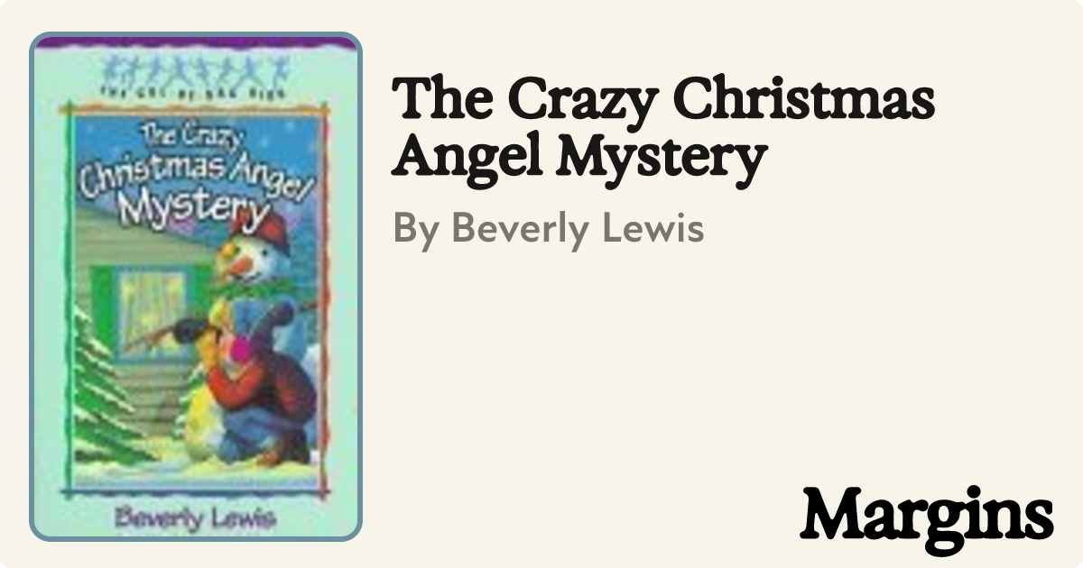 The Crazy Christmas Angel Mystery