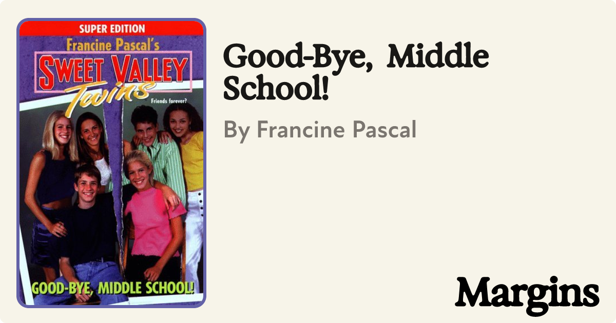 Good-Bye, Middle School!