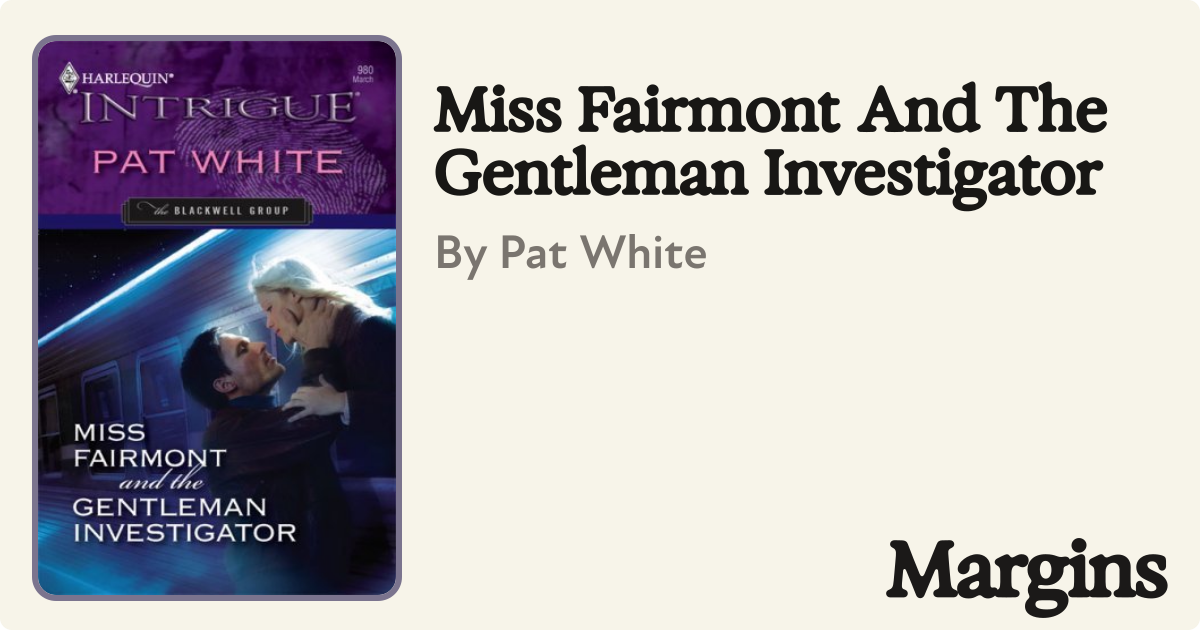 Miss Fairmont And The Gentleman Investigator
