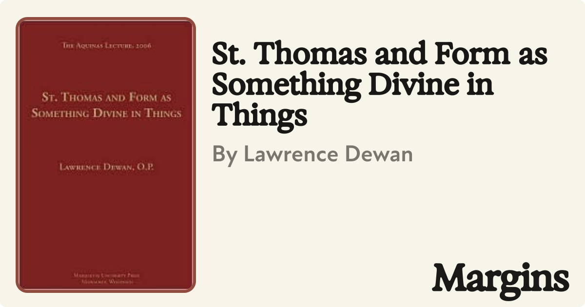 St. Thomas and Form as Something Divine in Things