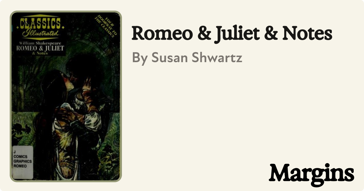Romeo & Juliet & Notes