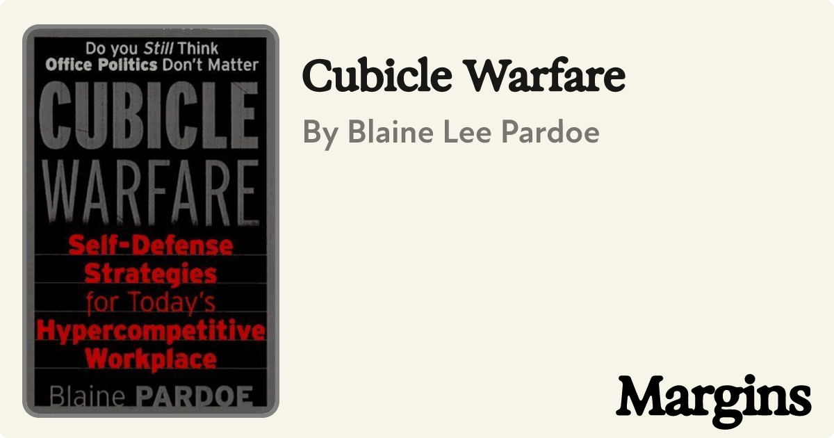 Cubicle Warfare