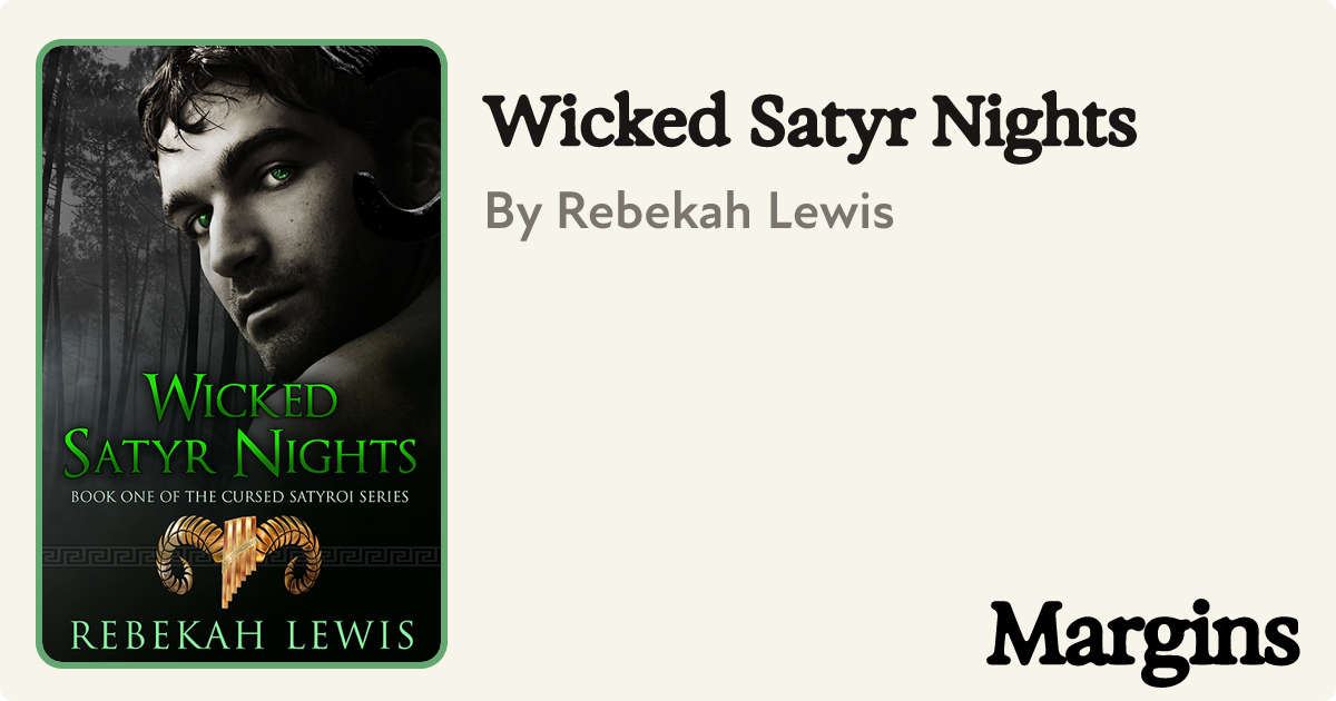 Wicked Satyr Nights