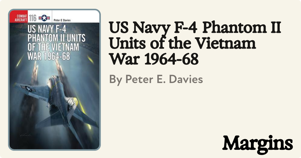 US Navy F-4 Phantom II Units of the Vietnam War 1964-68