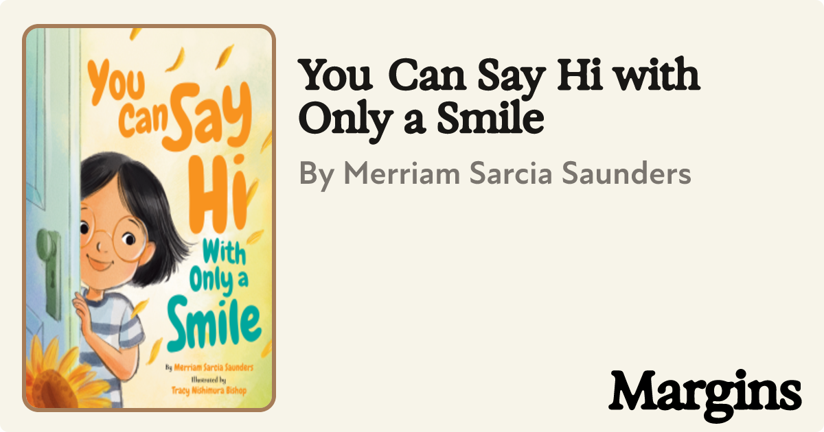 You Can Say Hi with Only a Smile
