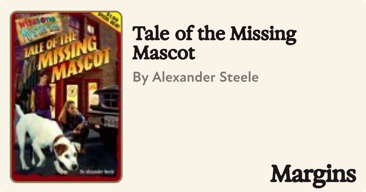 Tale of the Missing Mascot
