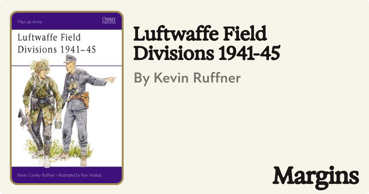 Luftwaffe Field Divisions 1941-45