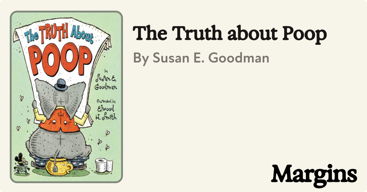 The Truth about Poop