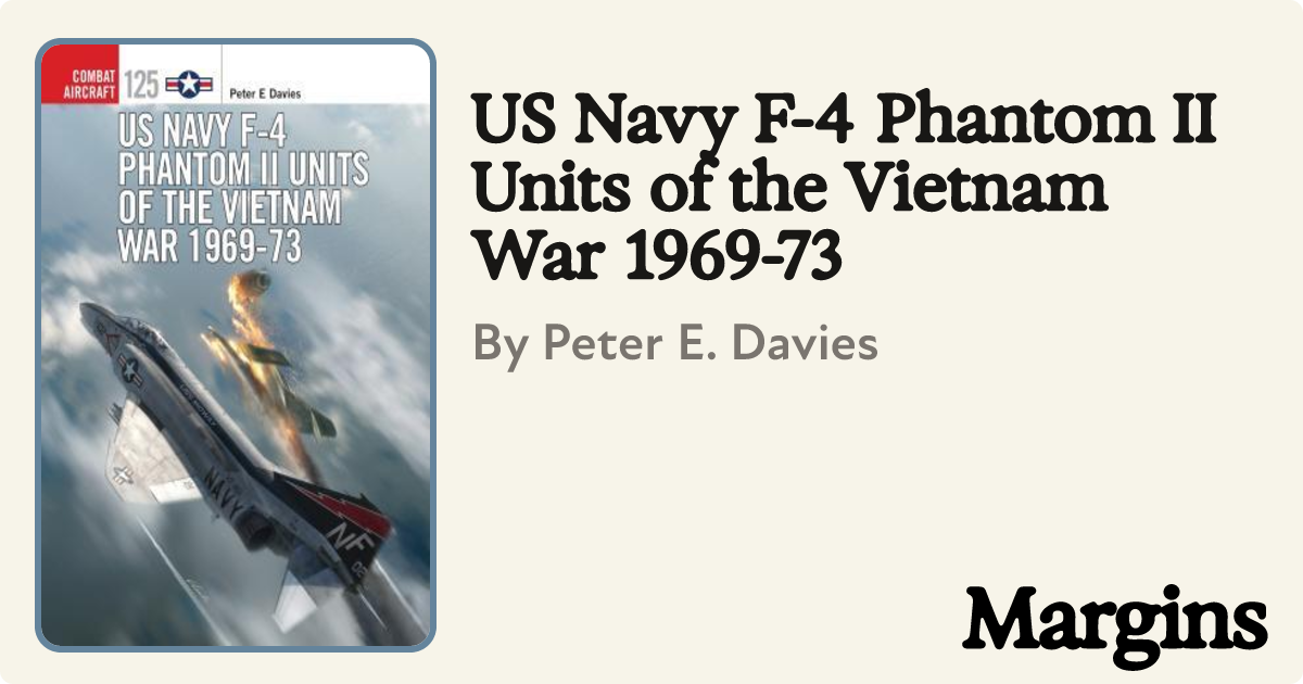 US Navy F-4 Phantom II Units of the Vietnam War 1969-73