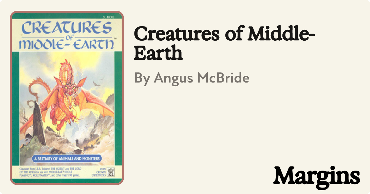 Creatures of Middle-Earth