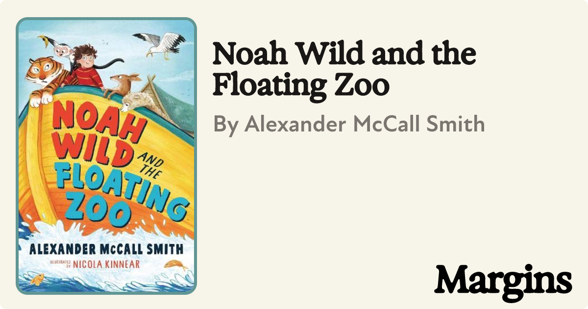 Noah Wild and the Floating Zoo