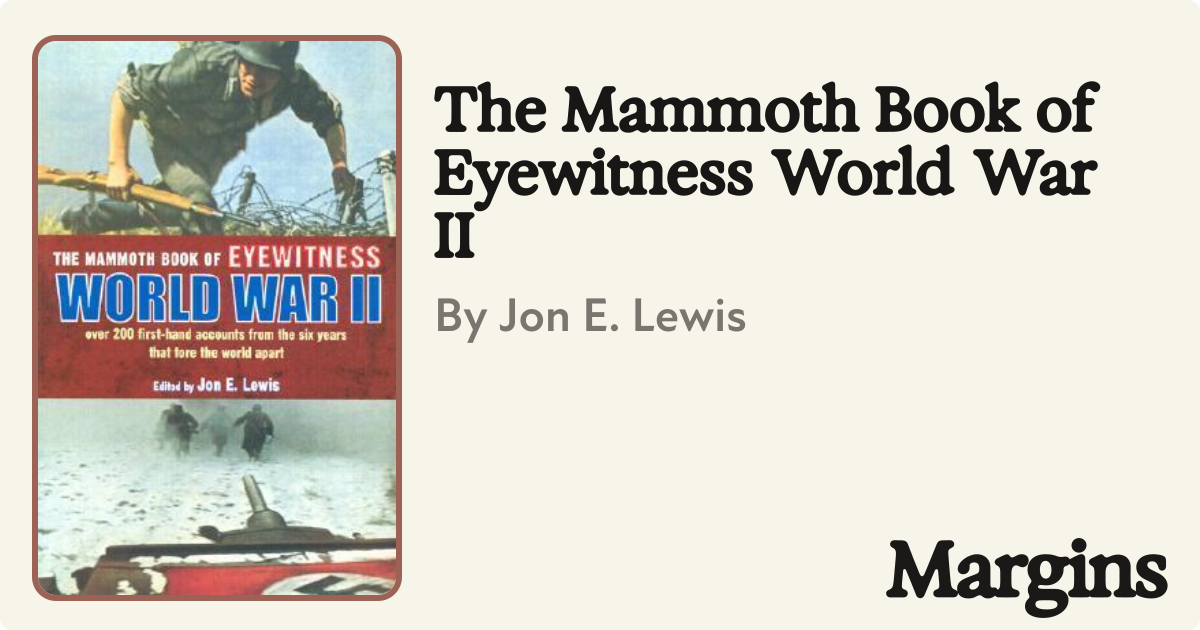 The Mammoth Book of Eyewitness World War II