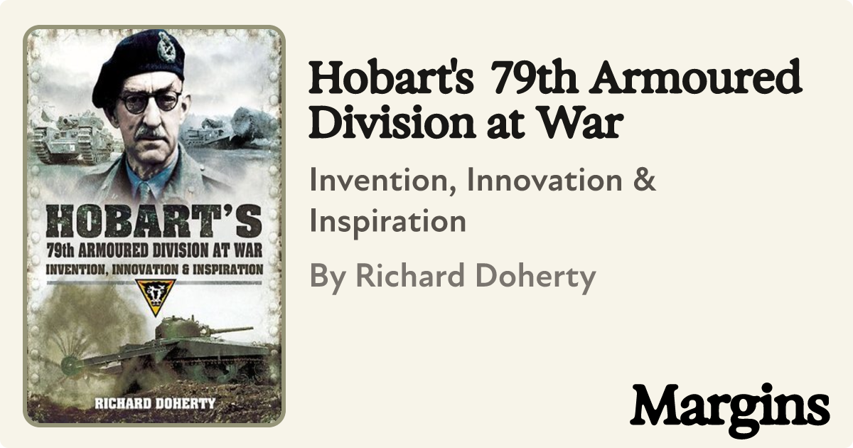 Hobart's 79th Armoured Division at War
